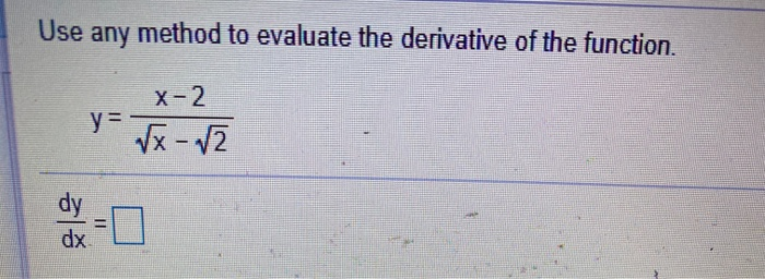 Solved Differentiate the function. X6 - 9x5 +5 y' = 0 | Chegg.com