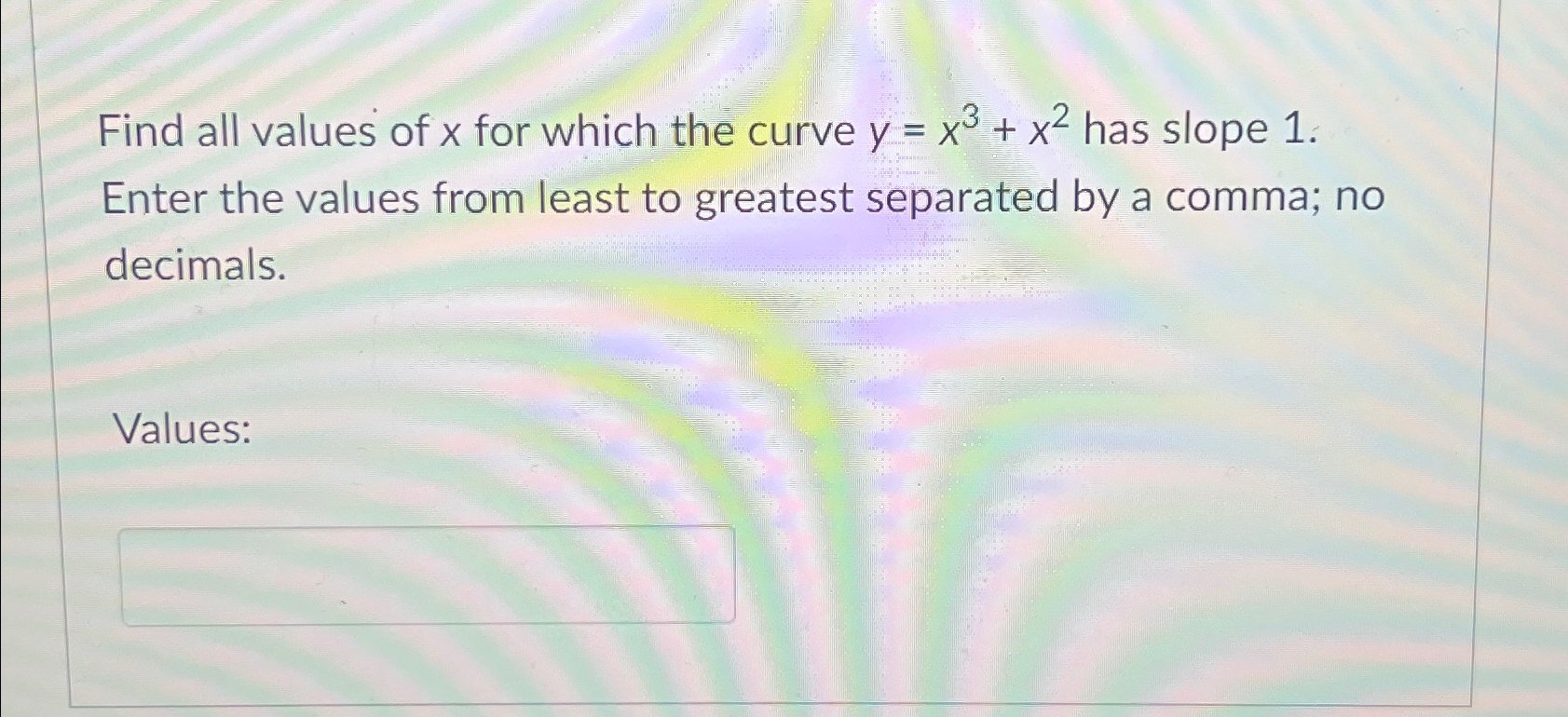 Solved Find all values of x ﻿for which the curve y=x3+x2 | Chegg.com