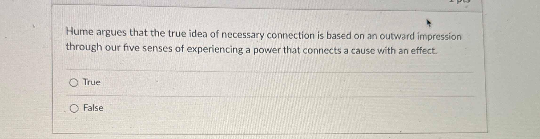 Solved Hume argues that the true idea of necessary | Chegg.com