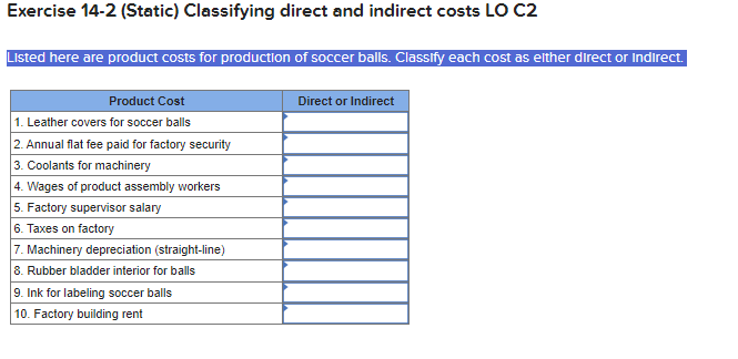 Solved Exercise 14-2 (Static) Classifying direct and | Chegg.com Solved Exercise 14-2 (Static) Classifying direct and | Chegg.com