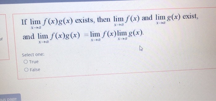 Solved: X Xa If Lim F(x)g(x) Exists, Then Lim F(x) And Lim... | Chegg.com