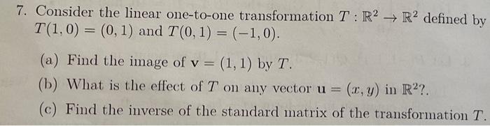Solved Consider the linear one-to-one transformation T:R2→R2 | Chegg.com