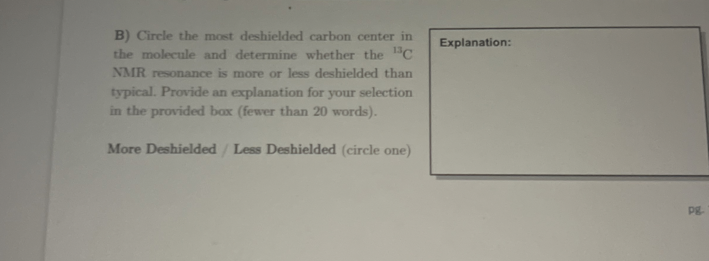 Solved B) ﻿Circle the most deshielded carbon center in the | Chegg.com