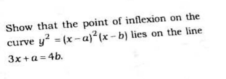 Solved Show that the point of inflexion on the curve | Chegg.com