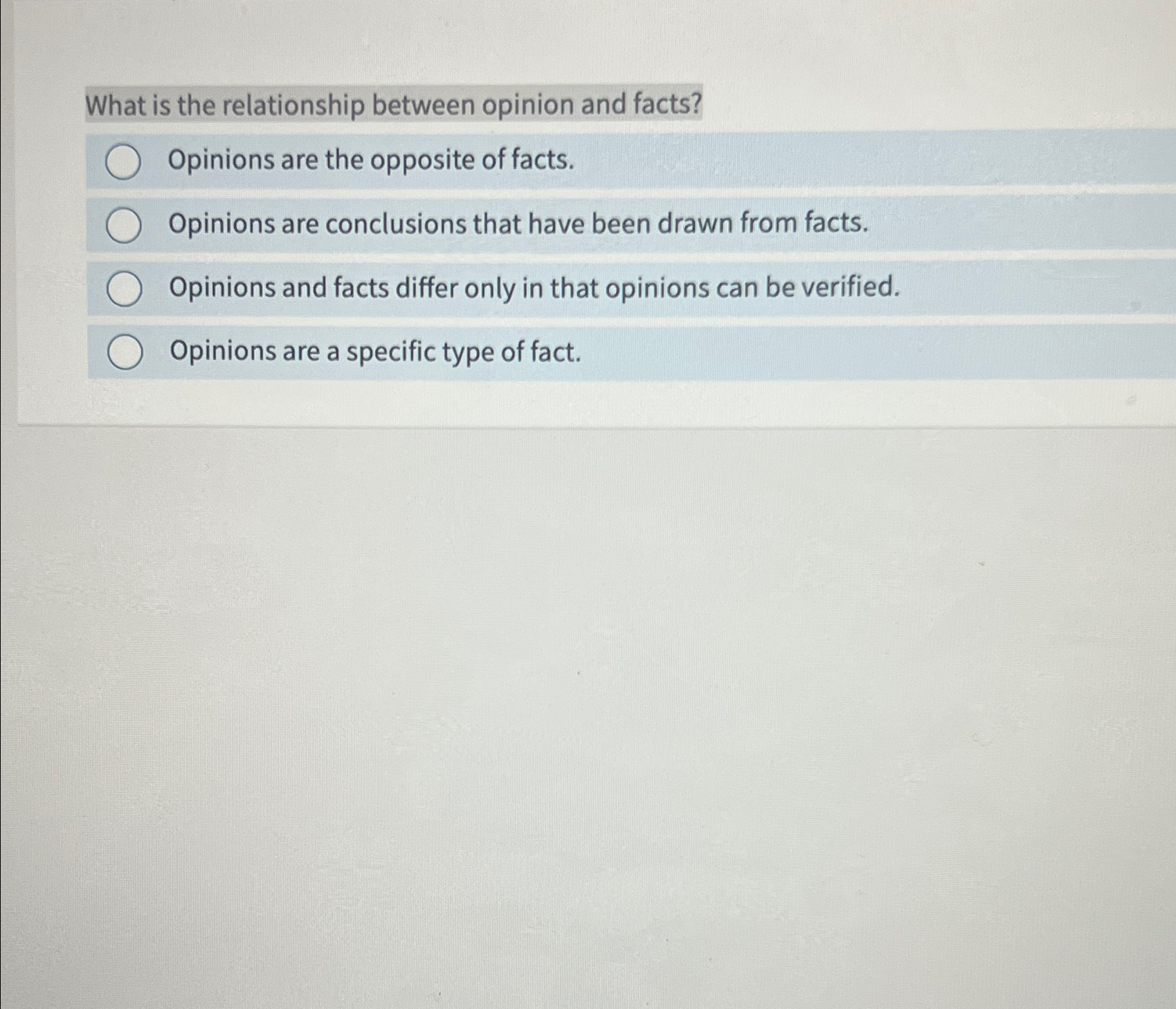 Solved What is the relationship between opinion and | Chegg.com