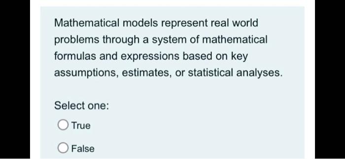 Solved Mathematical models represent real world problems | Chegg.com