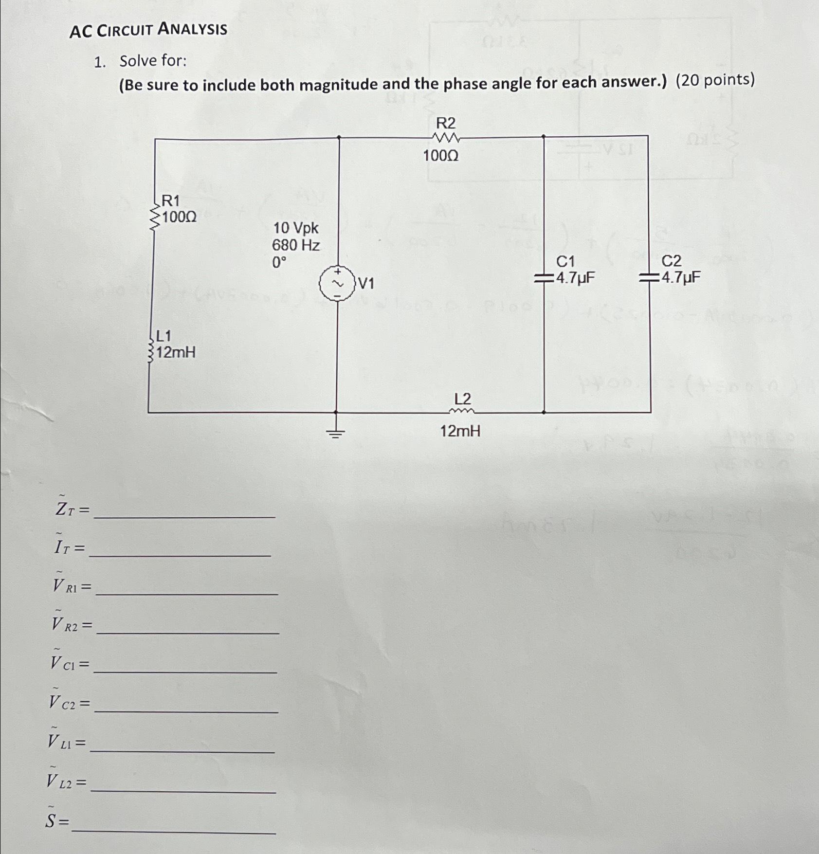 Solved AC CIRCUIT ANALYSISSolve for:(Be sure to include both | Chegg.com