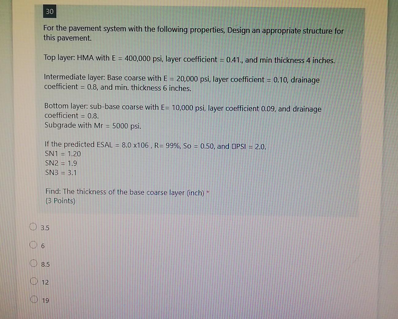 Solved 29 For the pavement system with the following | Chegg.com
