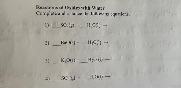 Solved Reactions of Oxides with Water Complete and balance | Chegg.com