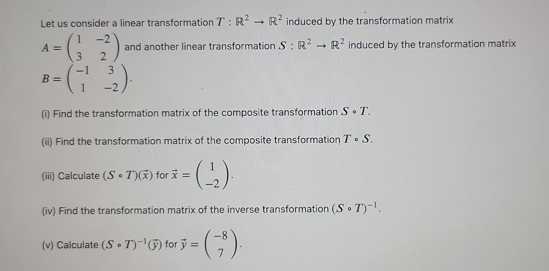 Solved Let us consider a linear transformation T: R² → R2 | Chegg.com