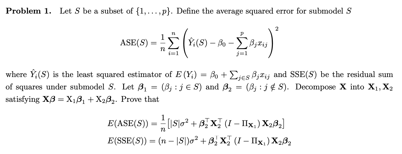 Solved Problem 1. ﻿Let S ﻿be a subset of {1,dots,p}. ﻿Define | Chegg.com