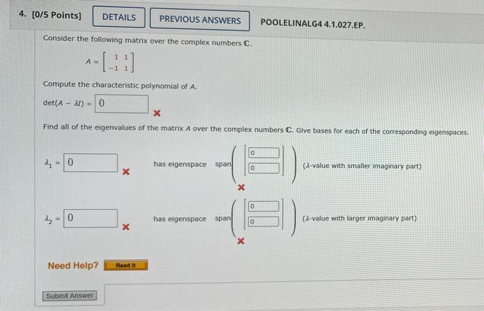 Solved Consider the following matrix over the complex | Chegg.com