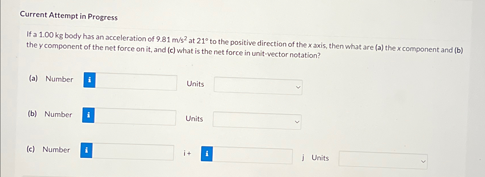 Solved Current Attempt in ProgressIf a 1.00kg ﻿body has an | Chegg.com