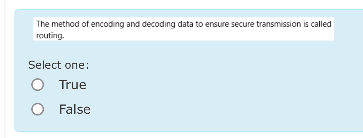 Solved The method of encoding and decoding data to ensure | Chegg.com
