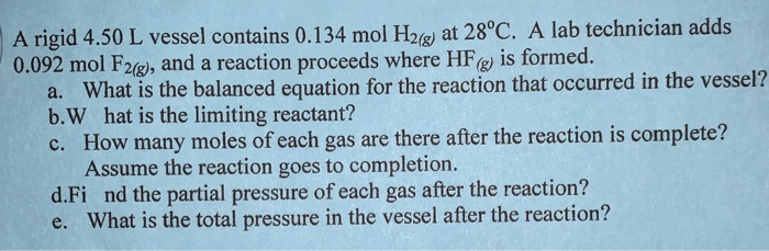Solved A rigid 4.50 L vessel contains 0.134 mol H2(g) at | Chegg.com