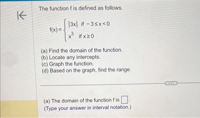 Solved The function f is defined as follows. f(x)={∣3x∣x3 if | Chegg.com