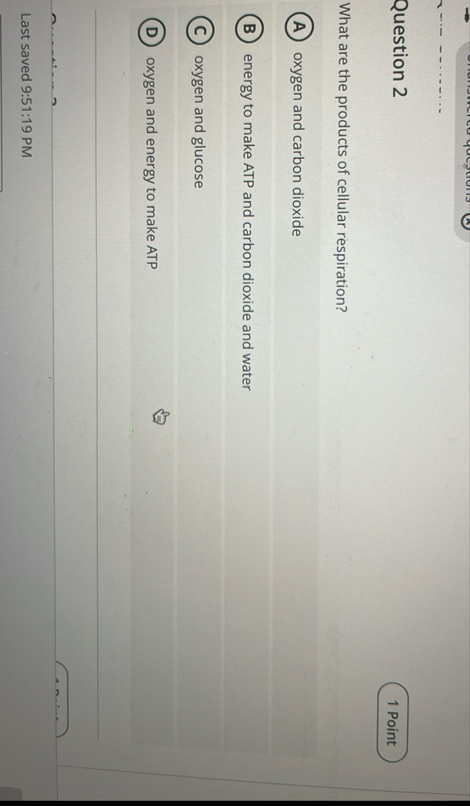 Solved Question 21 ﻿PointWhat are the products of cellular | Chegg.com