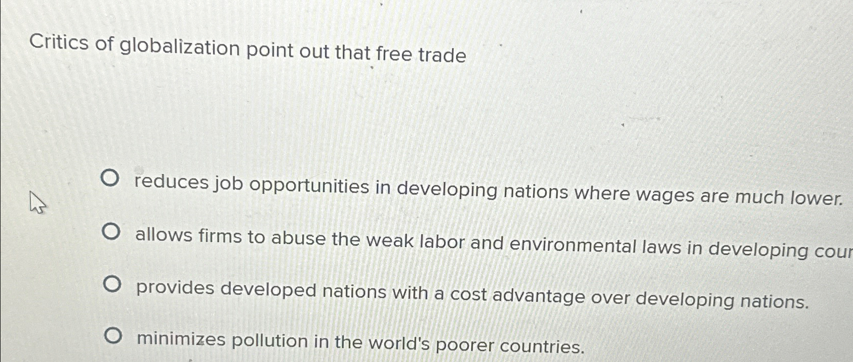 Solved Critics of globalization point out that free | Chegg.com