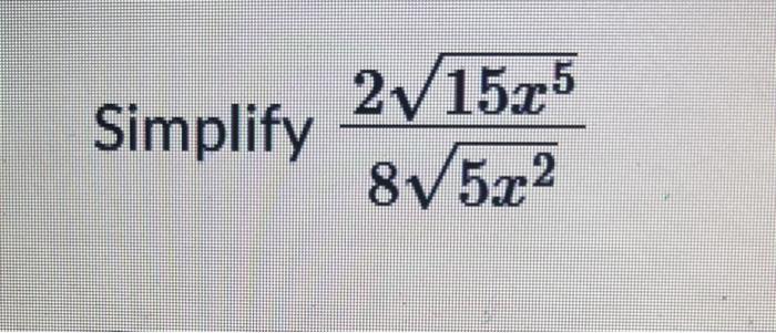 Solved 85x2215x5 | Chegg.com