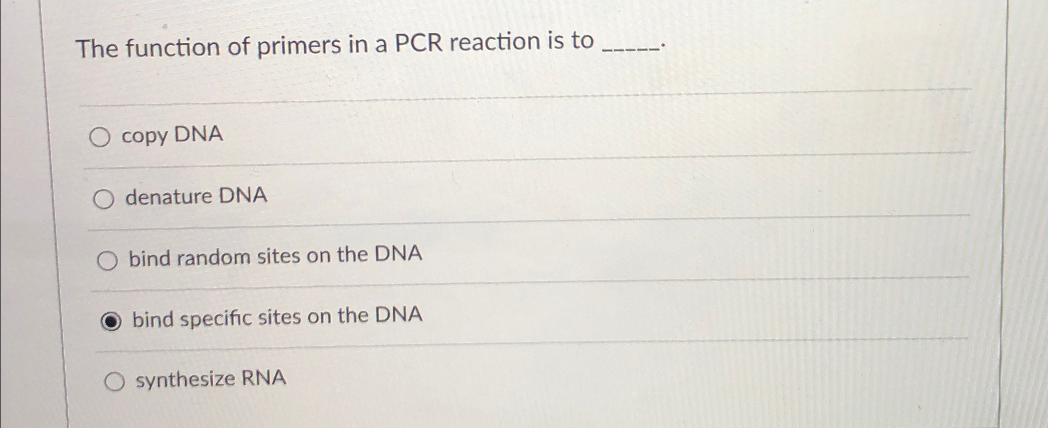 Solved The function of primers in a PCR reaction is tocopy | Chegg.com