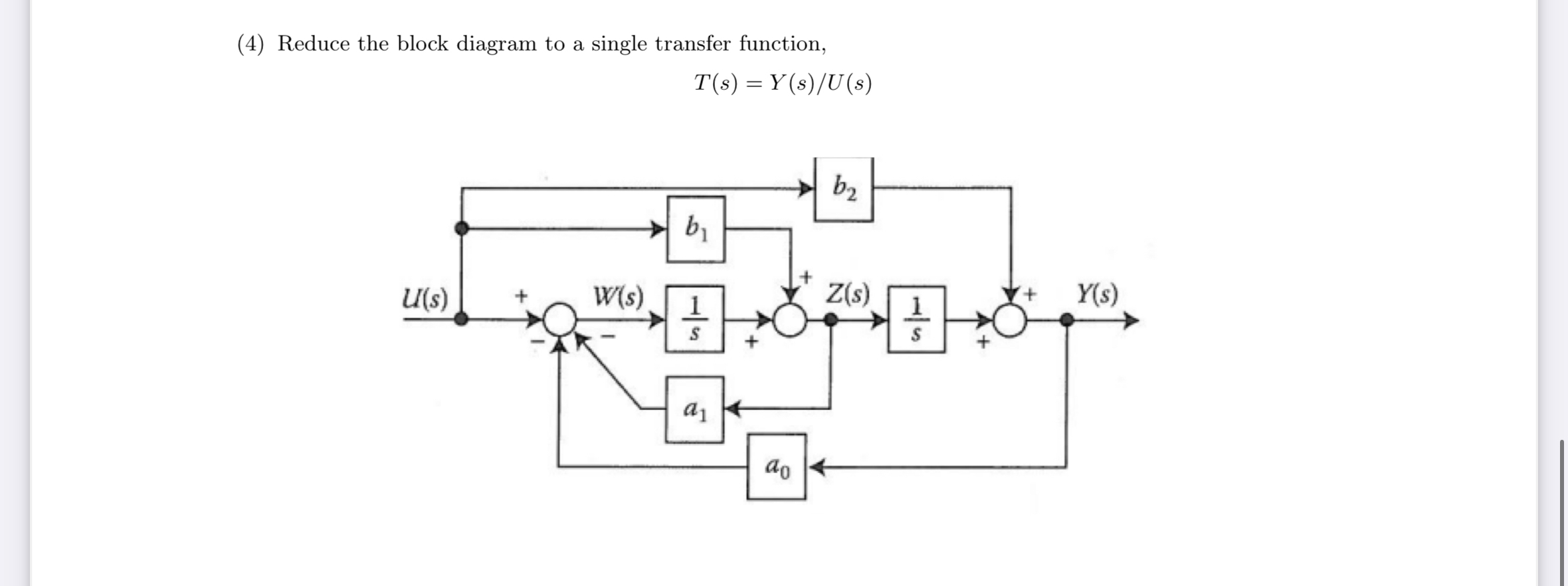 Solved (4) ﻿Reduce the block diagram to a single transfer | Chegg.com