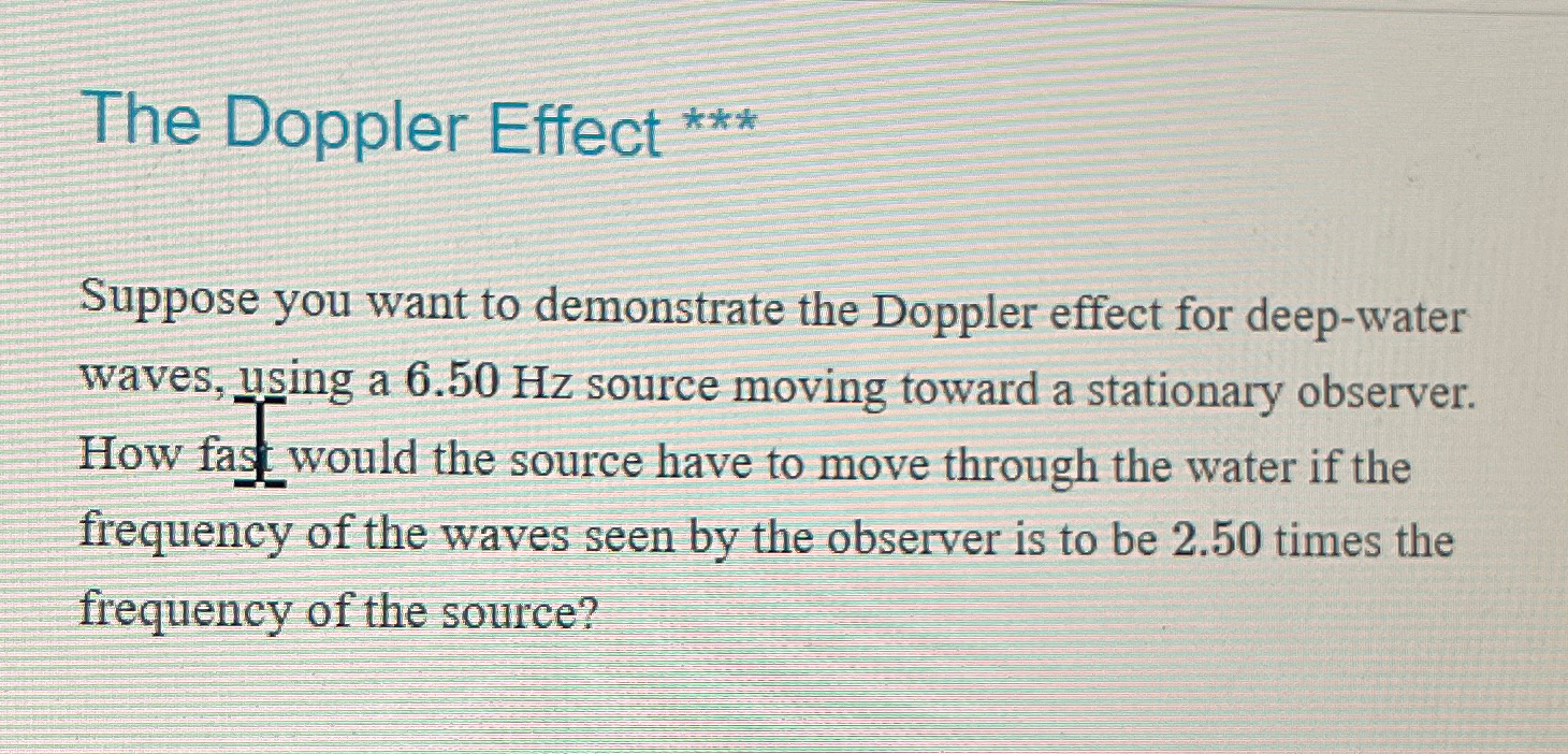 Solved The Doppler EffectSuppose you want to demonstrate the | Chegg.com