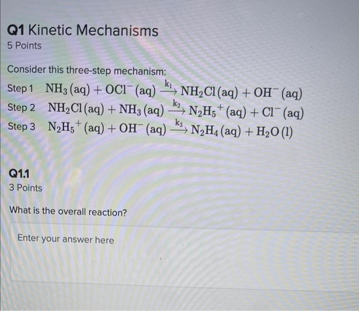 Solved Kinetic Mechanisms Points Consider this three-step | Chegg.com