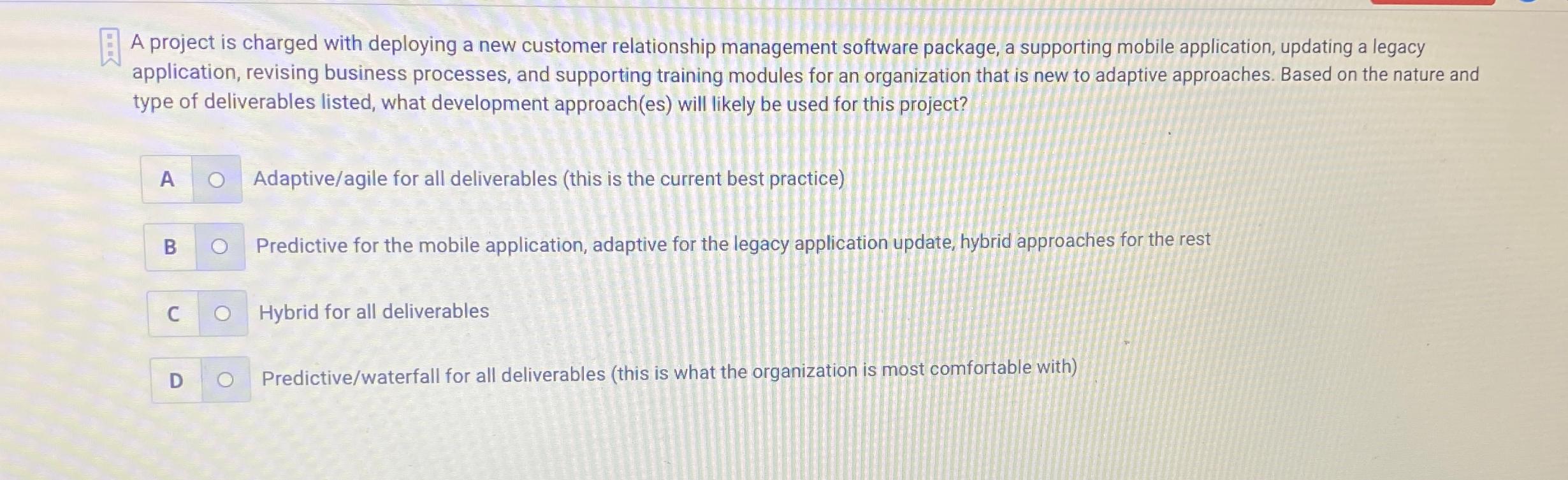 Solved A project is charged with deploying a new customer | Chegg.com