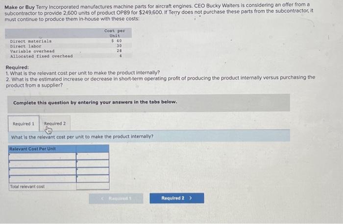 Solved Make or Buy Terry Incorporated manufactures machine | Chegg.com