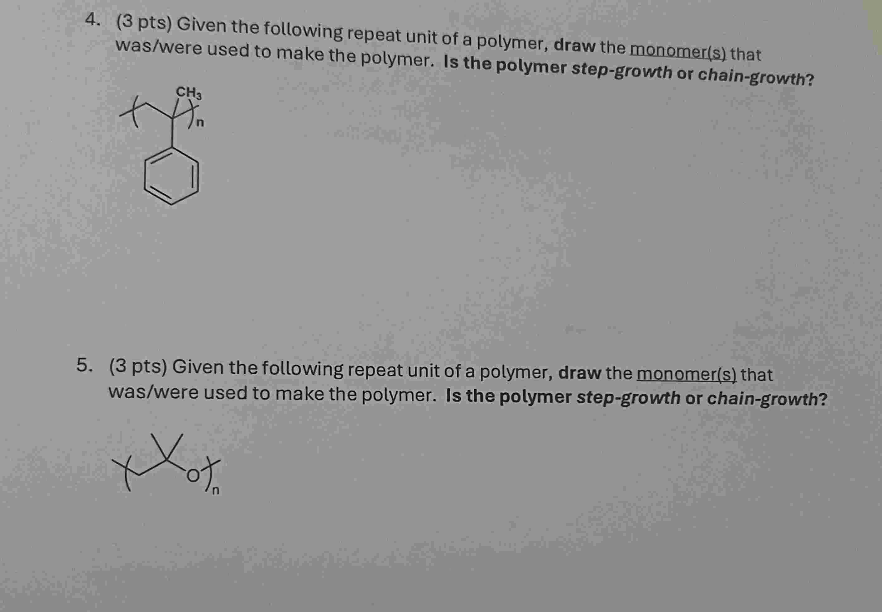 Solved 4. (3 ﻿pts) ﻿Given the following repeat unit of a | Chegg.com