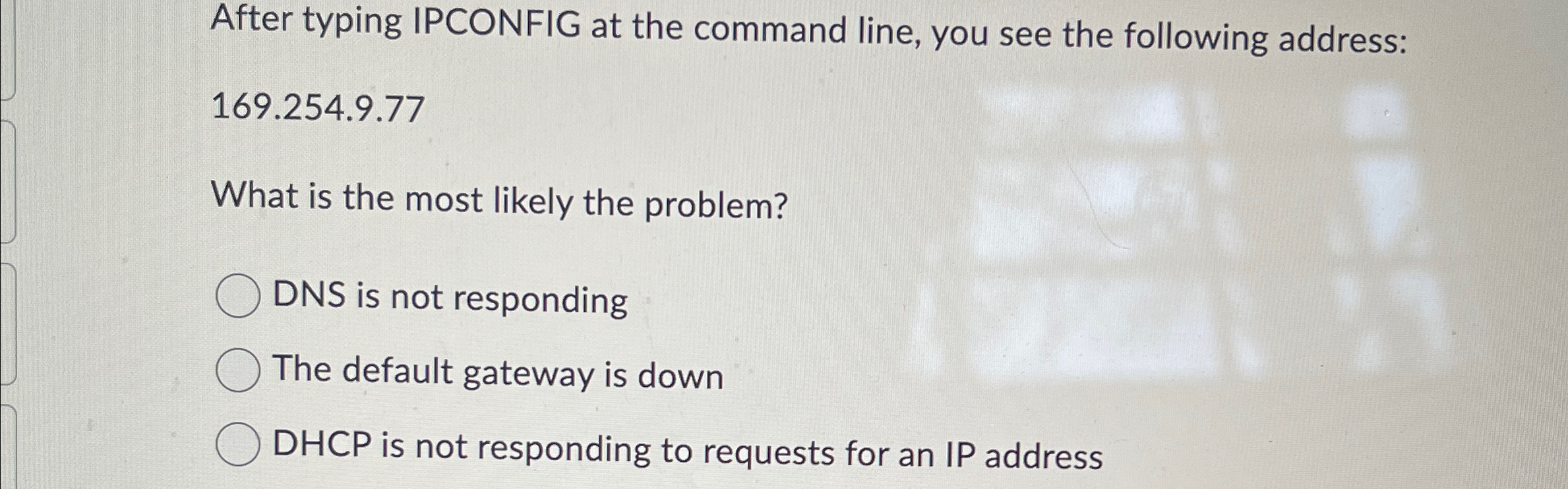 Solved After typing IPCONFIG at the command line, you see | Chegg.com