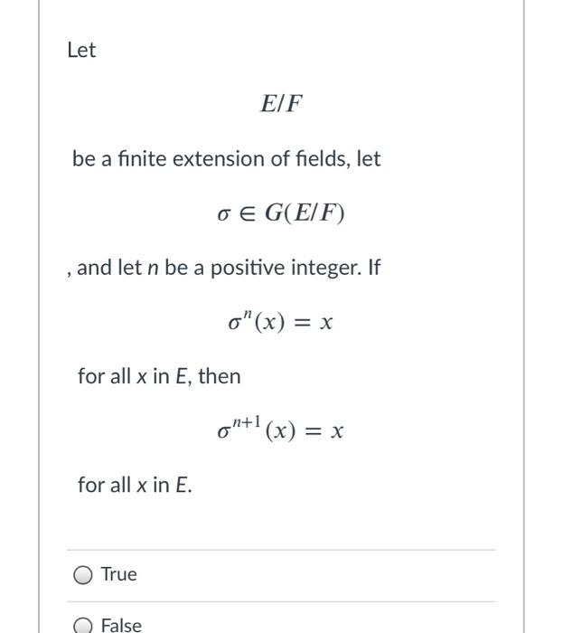 Solved Let E/F be a finite extension of fields, let OE | Chegg.com