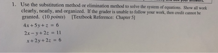Solved 1. Use the substitution method or elimination method | Chegg.com