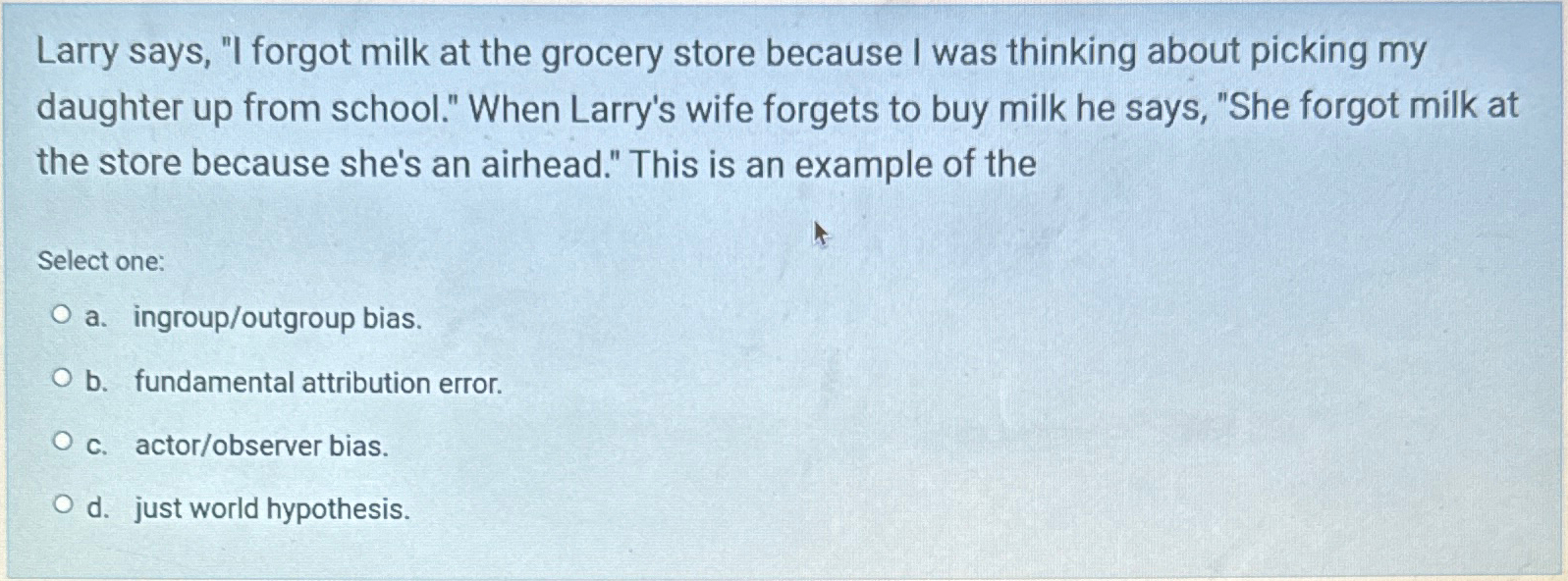 Solved Larry says, "I forgot milk at the grocery store | Chegg.com