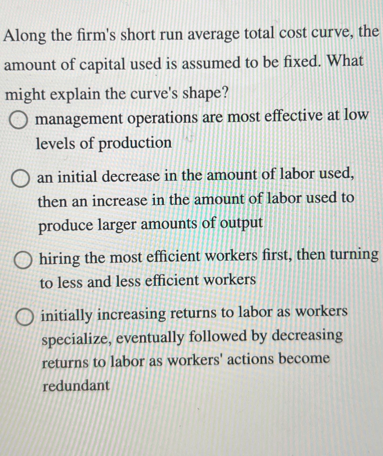 Solved Along the firm's short run average total cost curve, | Chegg.com