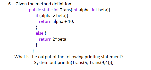 Given the method definitionpublic static int | Chegg.com