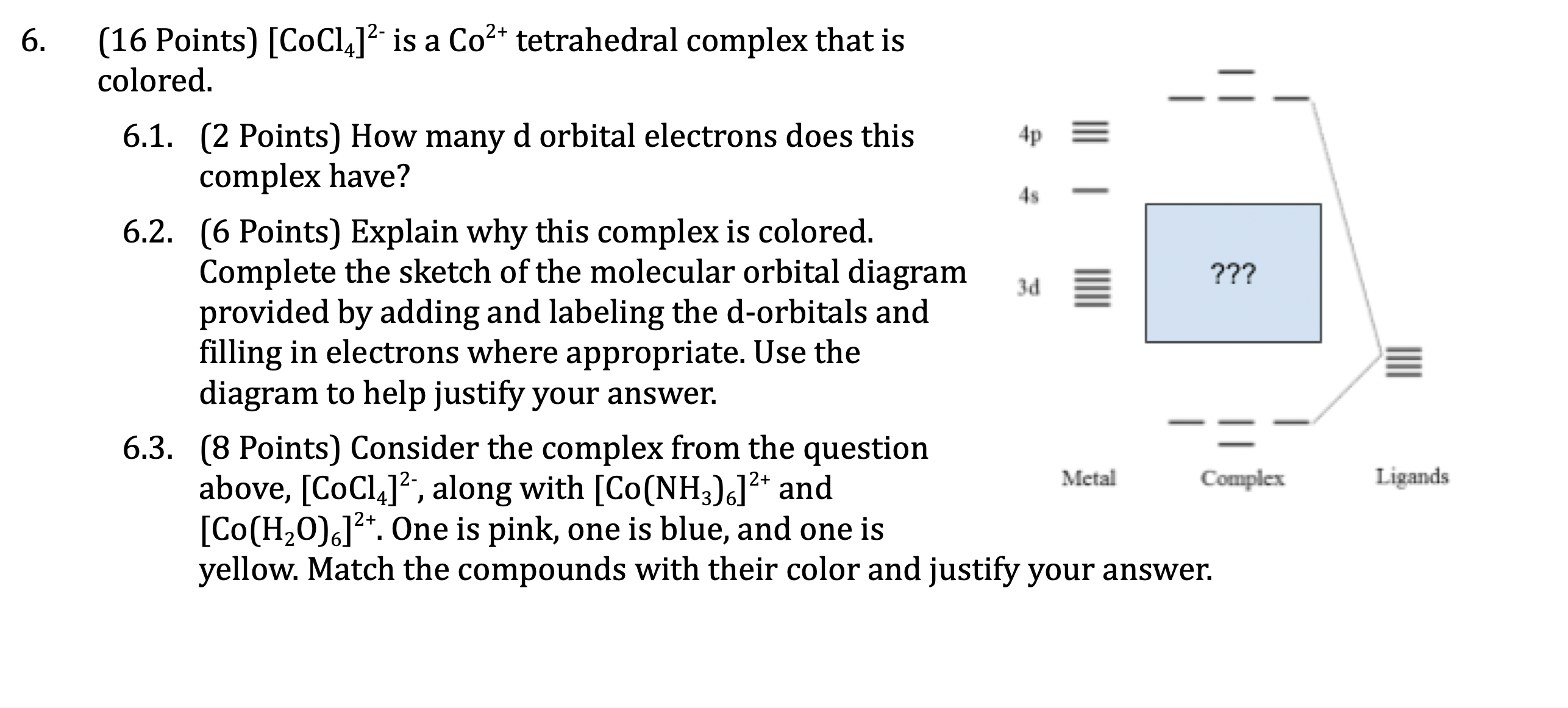 (16 ﻿Points) [CoCl4]2- is a Co2+ ﻿tetrahedral complex | Chegg.com