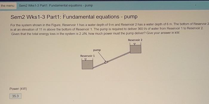 Solved Sem2 Wks1-3 Part1: Fundamental equations - pump For | Chegg.com