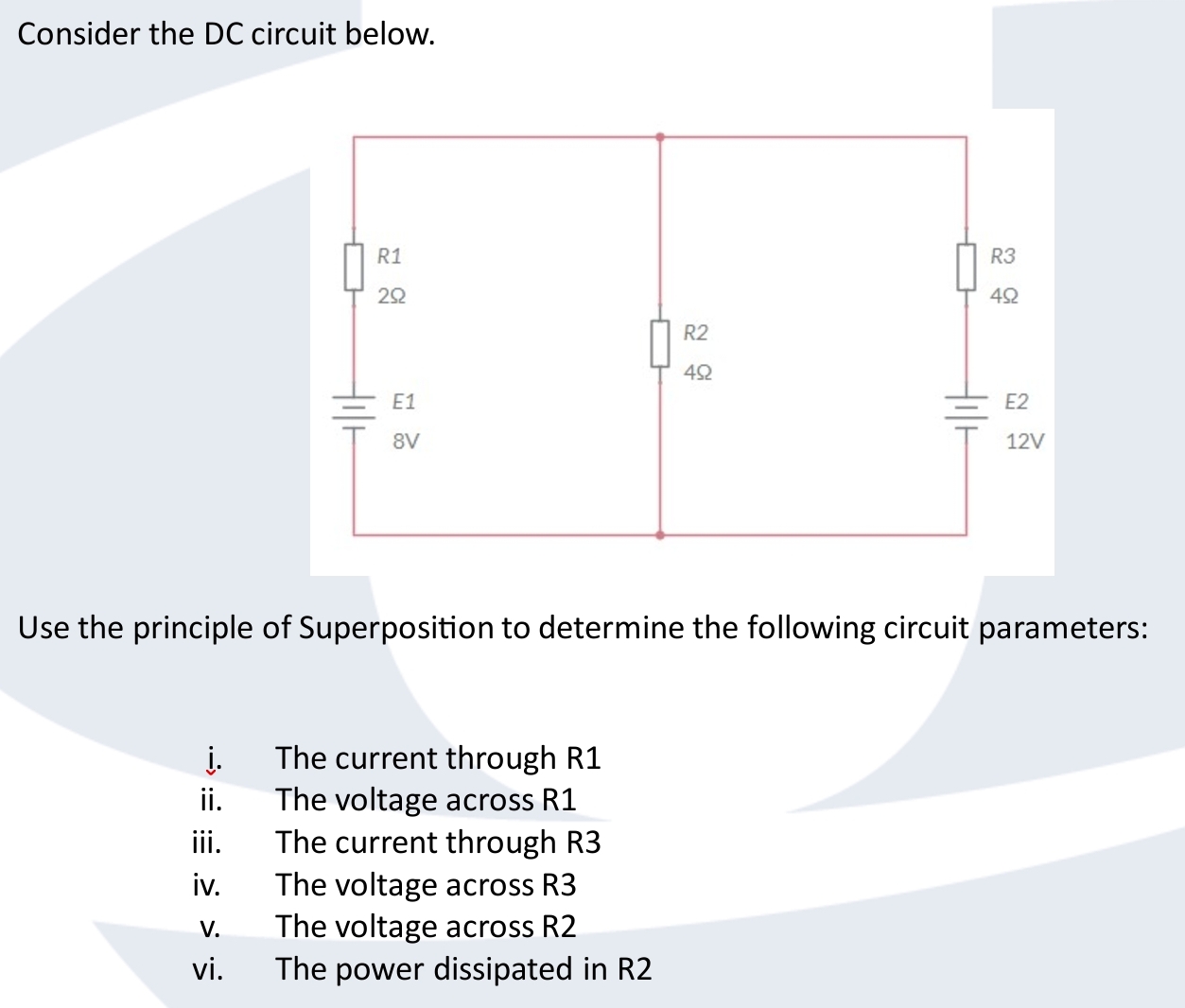 Solved Consider the DC circuit below.Use the principle of | Chegg.com