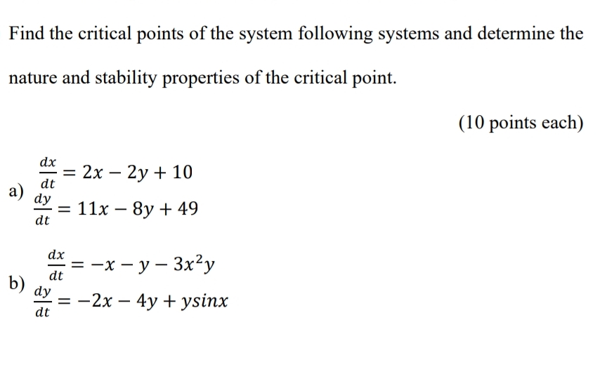 Solved Find the critical points of the system following | Chegg.com