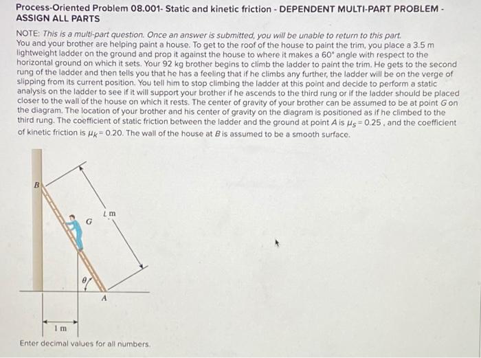 Solved Process-oriented Problem 08.001- Static and kinetic | Chegg.com