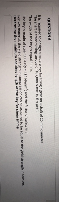 Solved QUESTION 3 It is required to design a square key for | Chegg.com