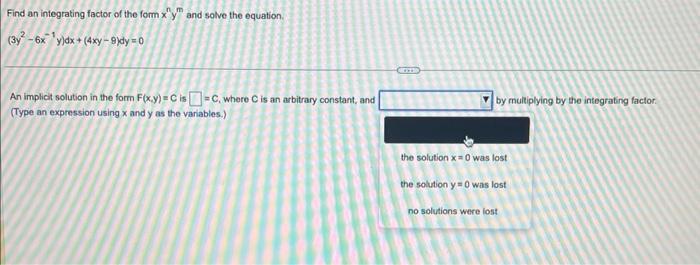 Solved Find an integrating factor of the form xnym and solve | Chegg.com