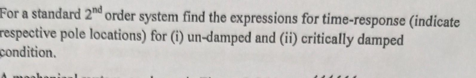 Solved For a standard 2nd order system find the expressions | Chegg.com