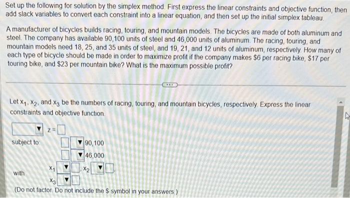 Solved Set Up The Following For Solution By The Simplex