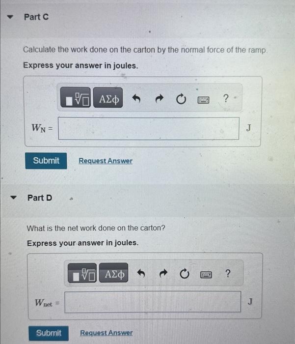 Solved Calculate the work done on the carton by the normal | Chegg.com