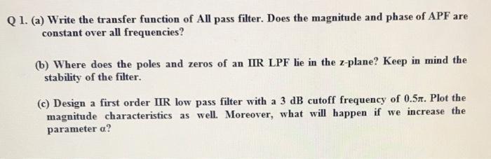 Solved Q1. (a) Write the transfer function of All pass | Chegg.com