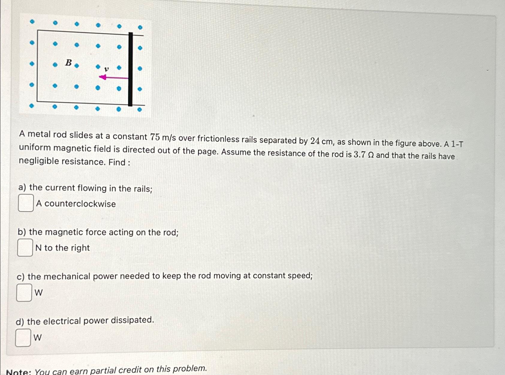 Solved A metal rod slides at a constant 75ms ﻿over | Chegg.com
