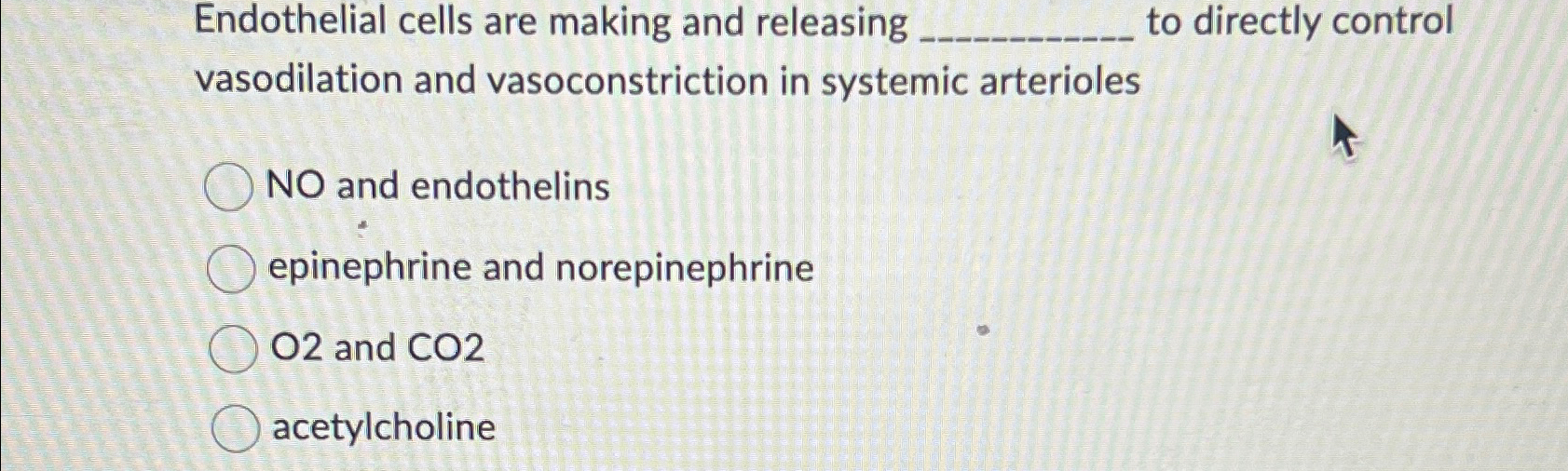 Solved Endothelial cells are making and releasing to | Chegg.com