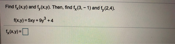Solved Let f(x,y)=6x - 7y +3. Find the following values of | Chegg.com